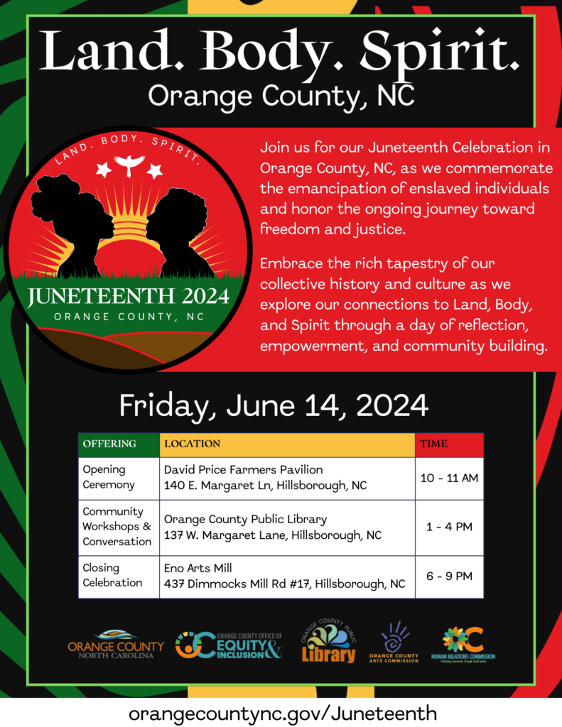 Land. Body. Spirit. Juneteenth Celebration | Visit Hillsborough, NC
